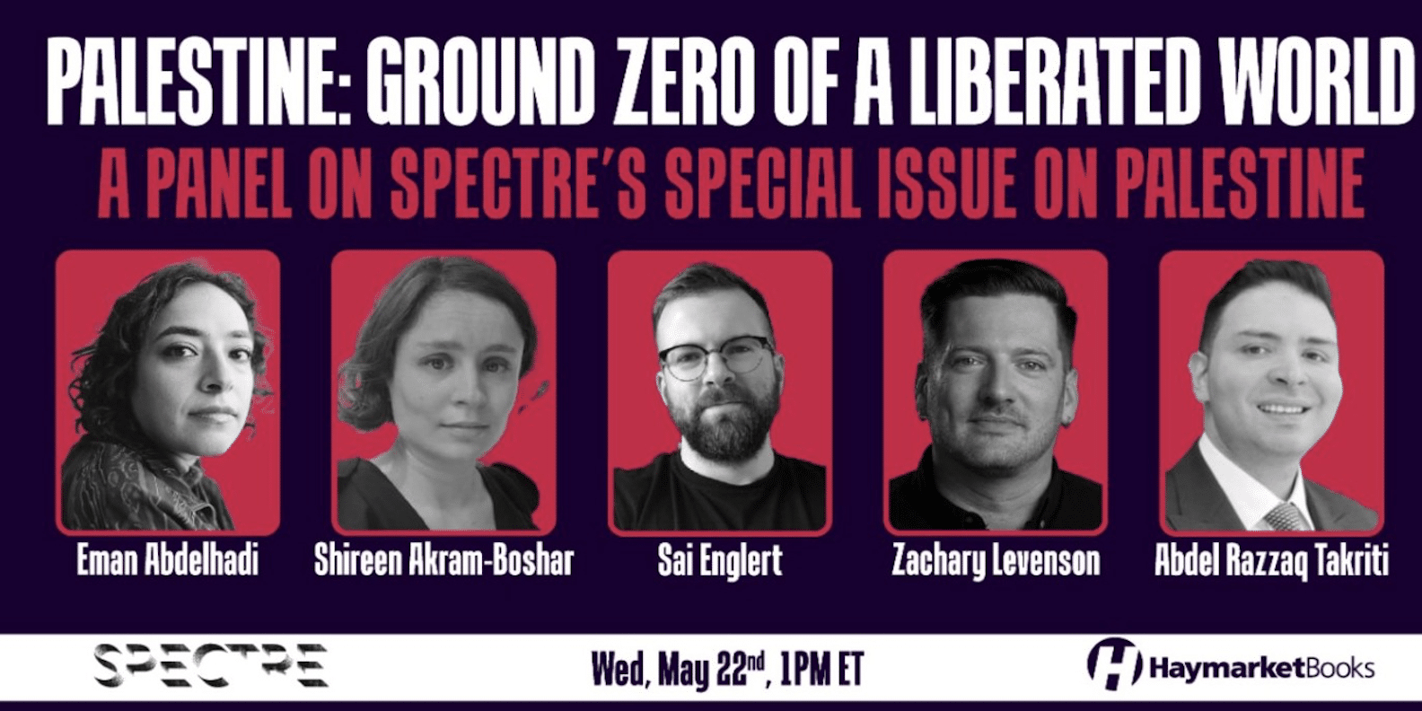 Palestine: Ground Zero of a Liberated World – Spectre Journal